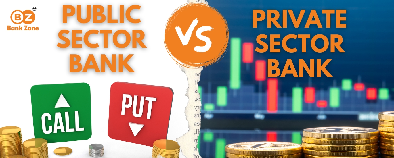 Public Sector Vs Private Sector Banks India - Pros & Cons